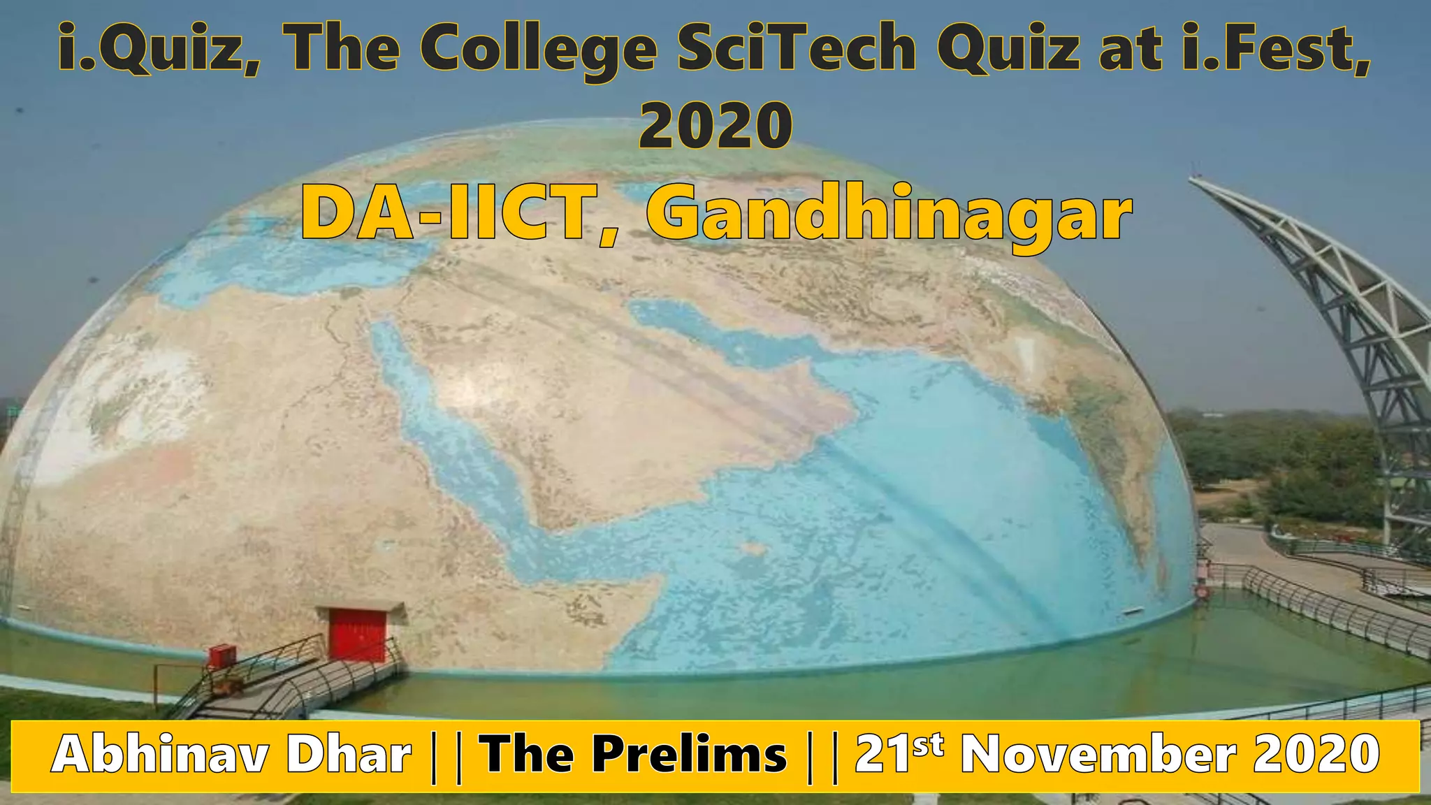 Prelims of the SciTech Quiz (i.Quiz) at i.Fest, DA-IICT, 2020 | PPT