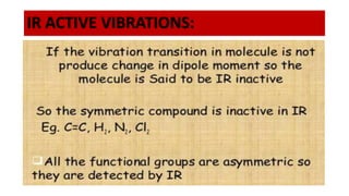 Infrared spectroscopy (vibrational rotational spectroscopy) | PPTX