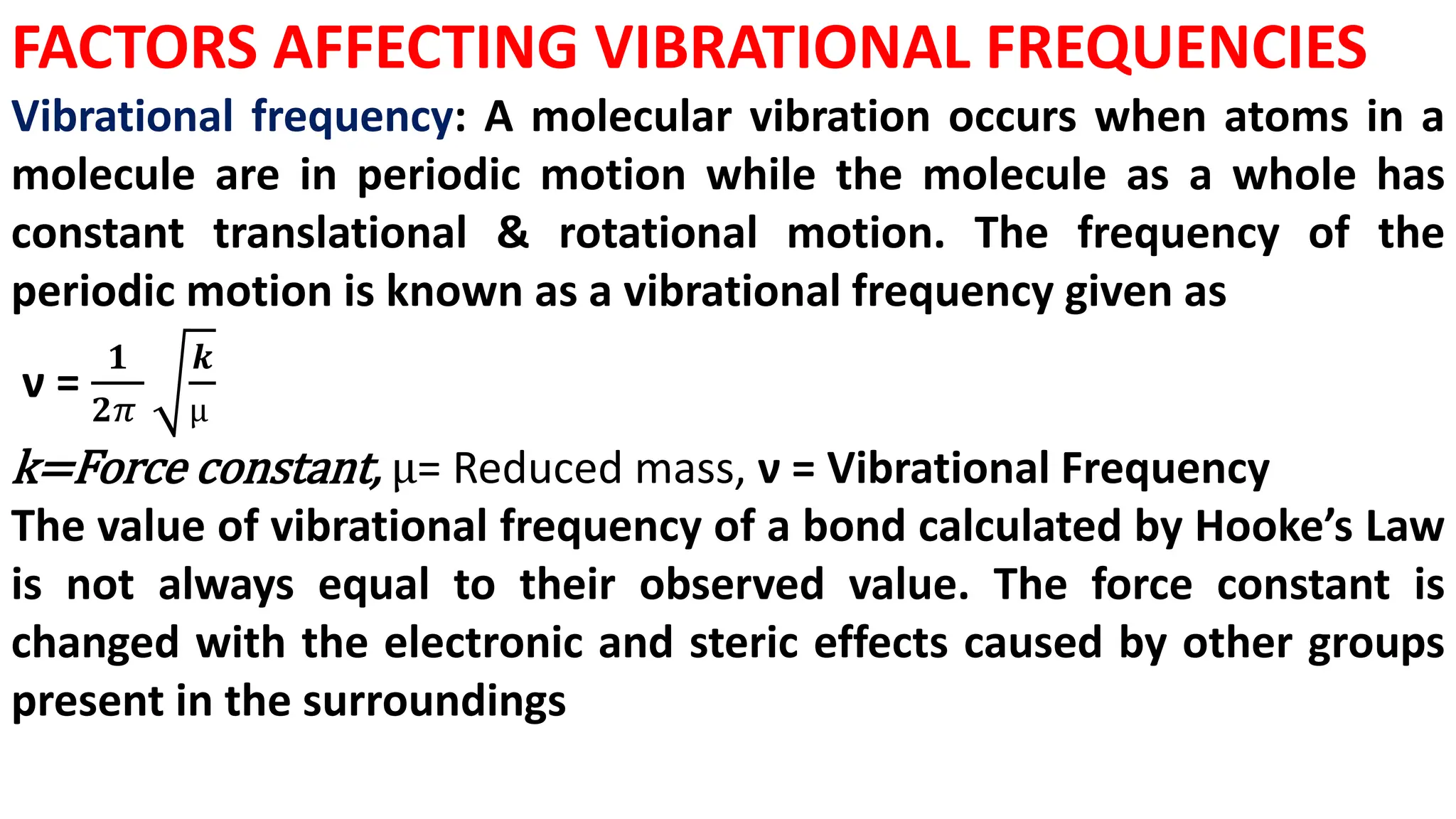 Vibrational spectroscopy and its applicationspptx | PPTX