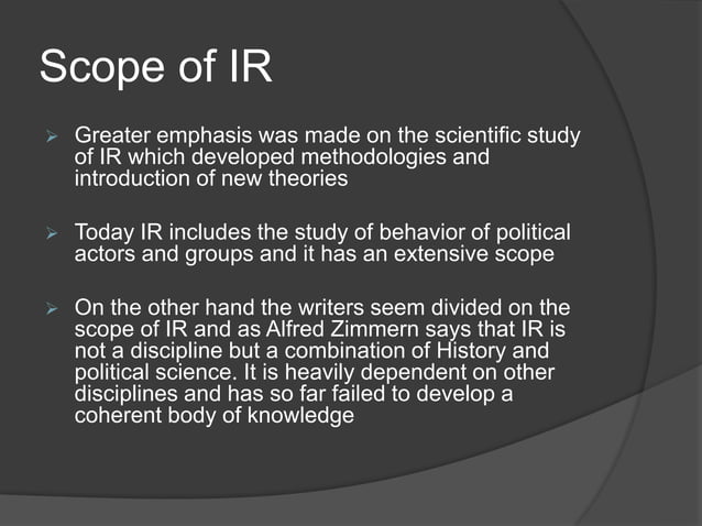 Ir meaning, nature and importance | PPTX | Political Issues & policy ...