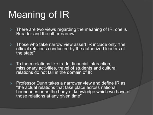 Ir meaning, nature and importance | PPTX | Political Issues & policy ...