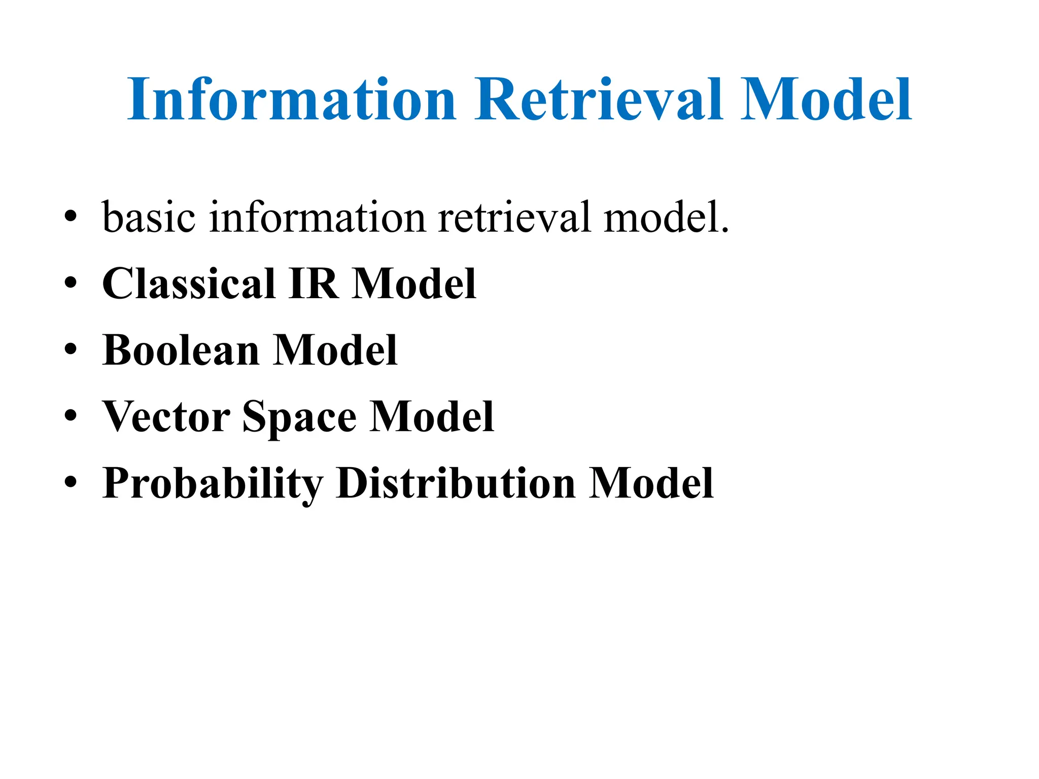 Information Retrieval Basic Presentation Ppt