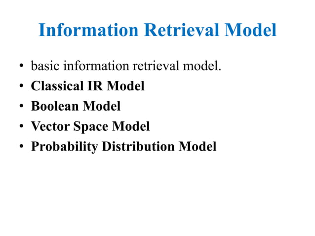 Information Retrieval basic presentation | PPTX | Search | Internet