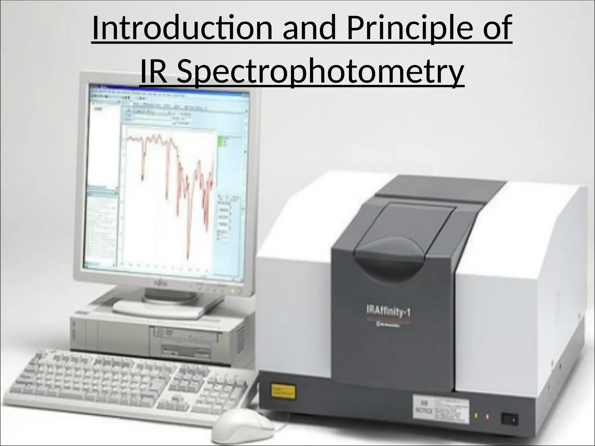 Infrared spectroscopy basics information.pptx