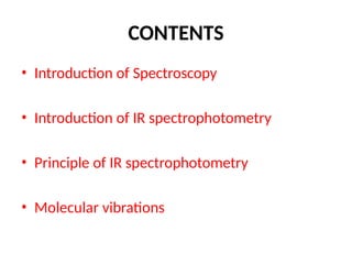 Infrared spectroscopy basics information.pptx
