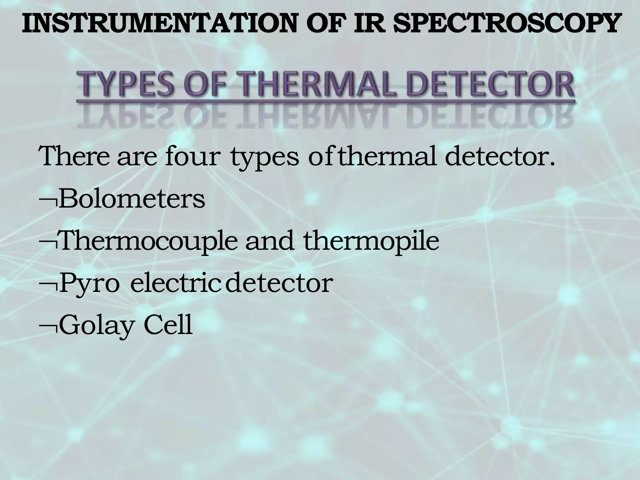 Infra Red Spectroscopy and Its Applications | PPTX