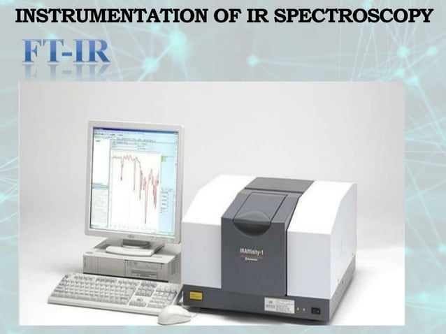 Infra Red Spectroscopy and Its Applications | PPTX | Chemistry | Science