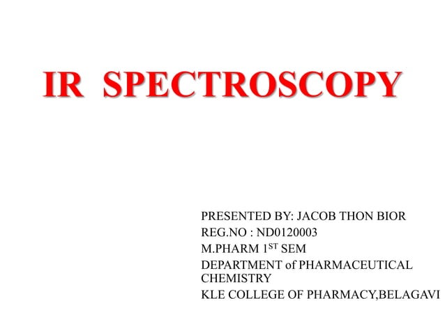 Infrared Spectroscopy | PPTX | Chemistry | Science