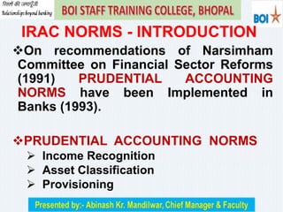 IRAC NORMS (INCOME RECOGNITION & ASSET CLASSIFICATION AND PROVISIONING ...
