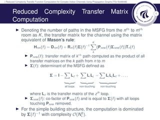 Reduced Complexity Transfer Function Computation for Complex Indoor Channels Using Propagation ...