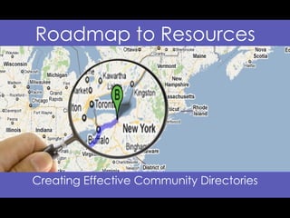 Roadmap to Resources: Creating Effective I&R Directories | PPT ...