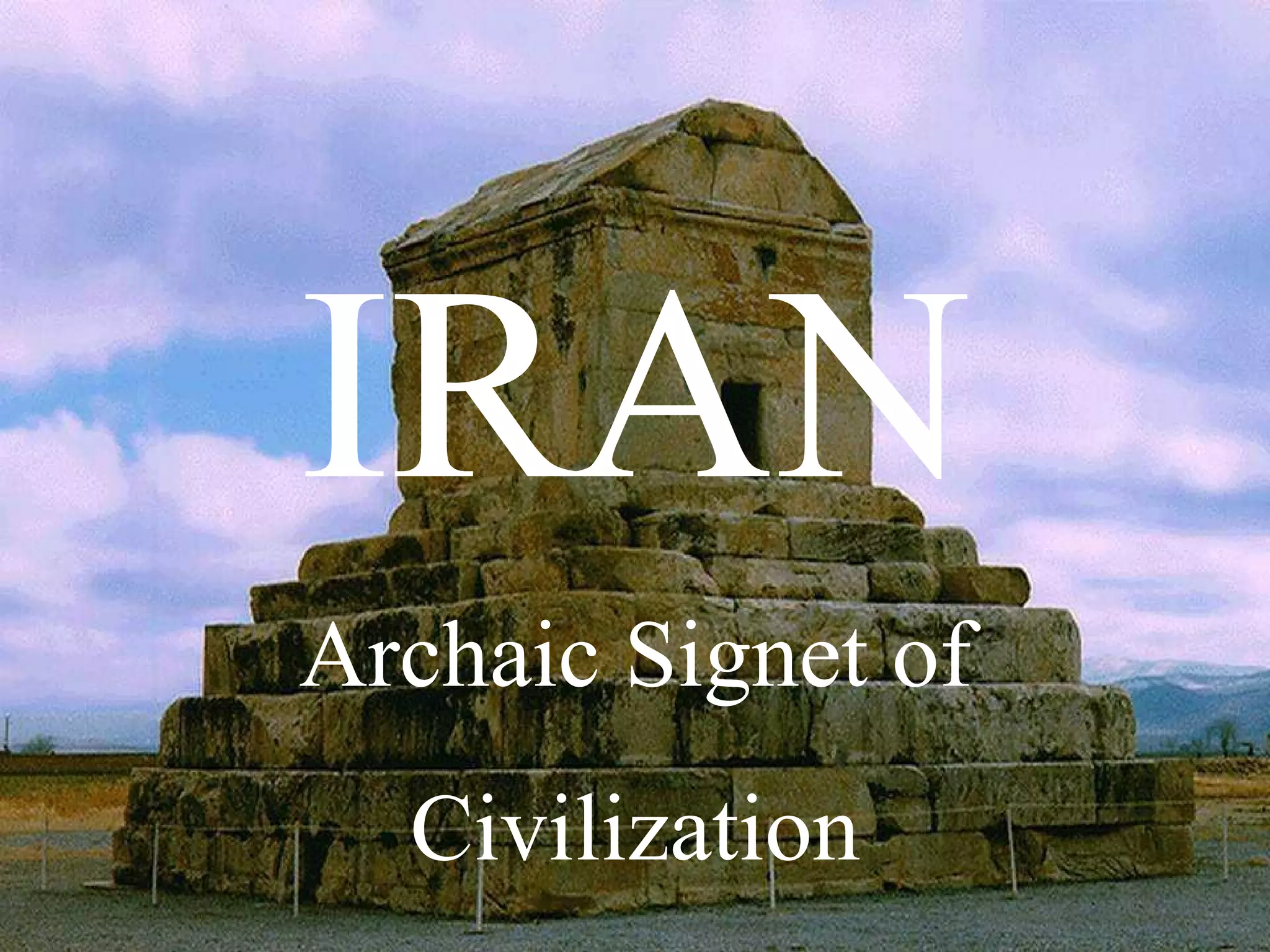 Iran archaic signet-of_civilization | PPS