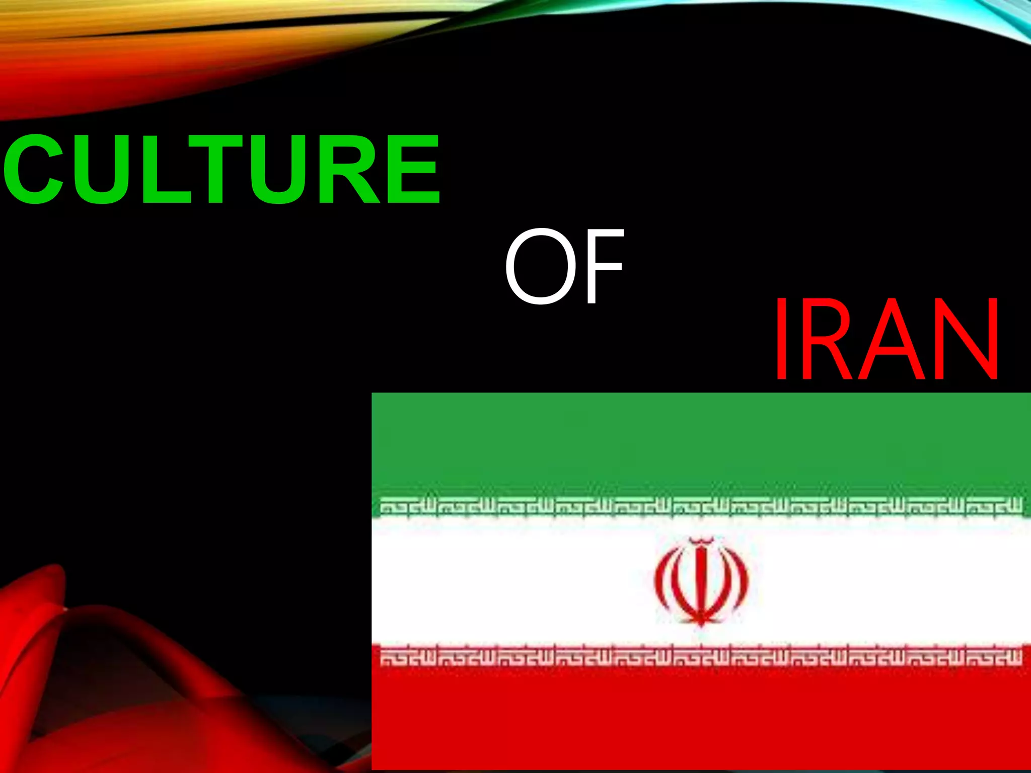 IRAN CULTURE | PPT