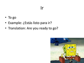 Ir and estar! power point | PPTX