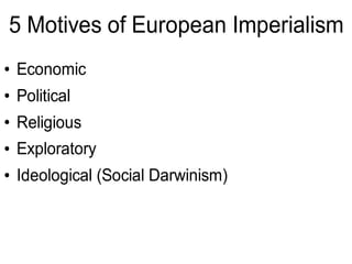 Ir and imperialism 5 motives | PPT