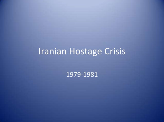 Iranian hostage crisis | PPTX