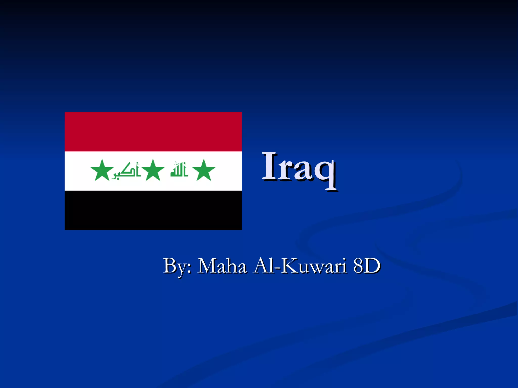 Iraq's Geography, People, Resources, Economy and Government | PPT
