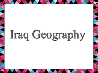 Iraq~presentation | PPTX