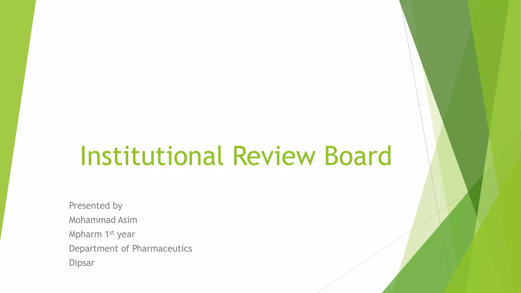 institutional review board and independent ethics committee | PPTX