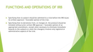 institutional review board and independent ethics committee | PPTX