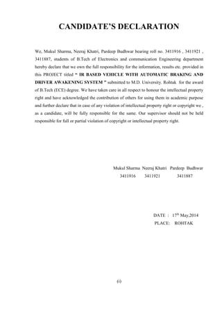 Project report on IR based vehicle with automatic braking and driver ...