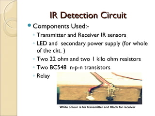 presentation on IR based vehicle with AUTOMATIC BRAKING and DRIVER ...