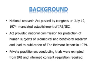 INSTITUTIONAL REVIEW BOARD/INDEPENDENT ETHICS COMMITTEE (IRB/IEC) | PPTX