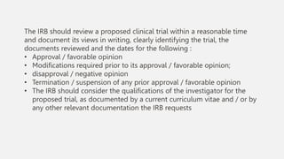 IRB Review and Aproval Process and ongoing mointoring of safety data.pptx