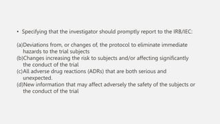 IRB Review and Aproval Process and ongoing mointoring of safety data ...