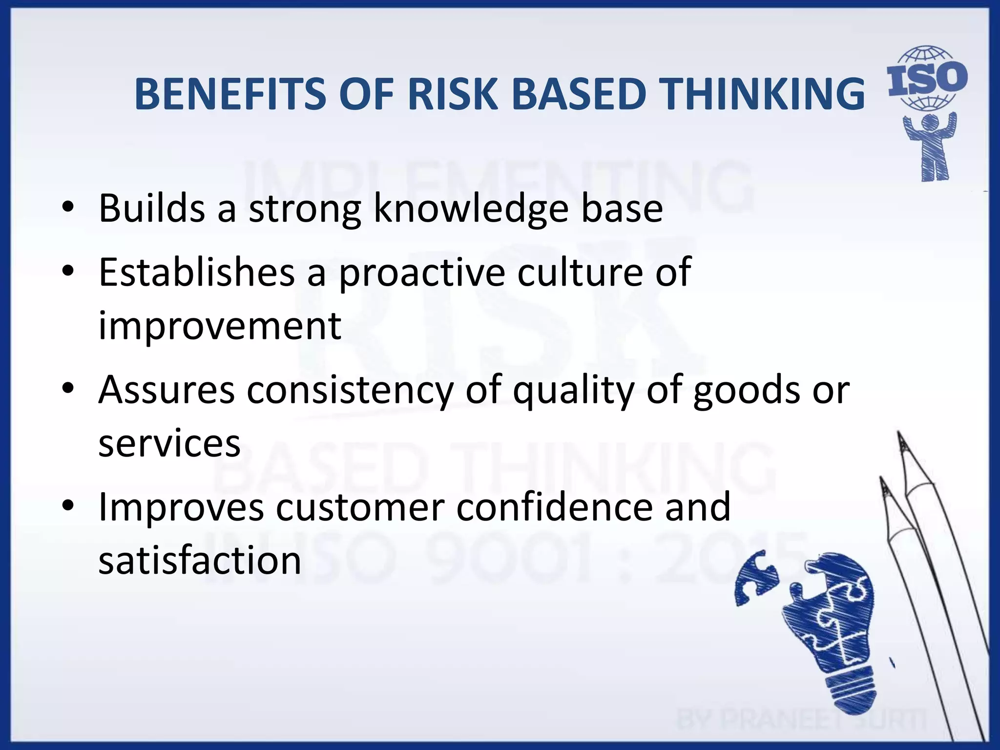 Implementing Risk Based Thinking in HLS OF ISO 9001:2015 - Praneet ...