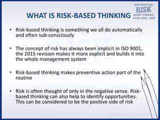 Implementing Risk Based Thinking in HLS OF ISO 9001:2015 - Praneet ...