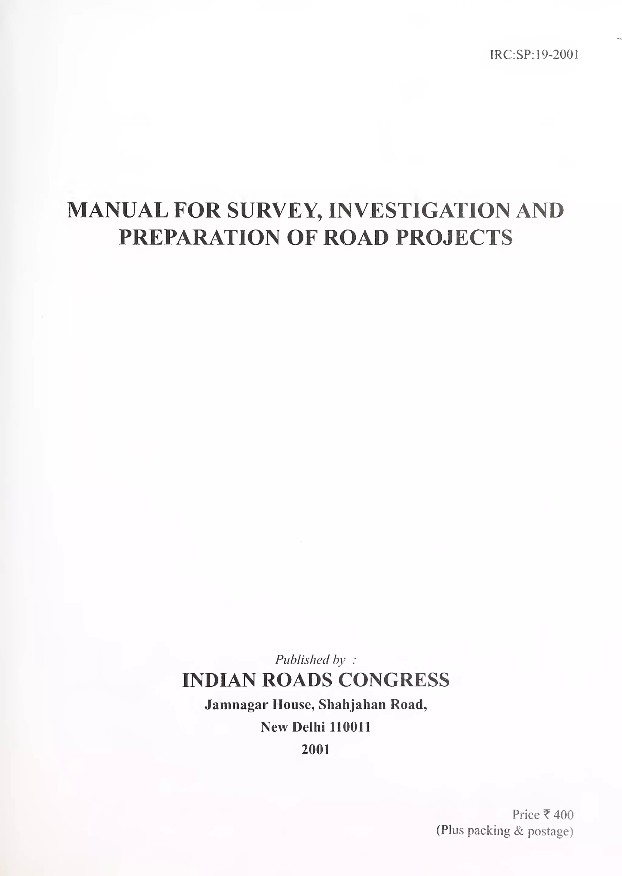 IRC.SP.19-2001 - MANUAL FOR SURVEY, INVESTIGATION AND PREPARATION OF ROAD PROJECTS | PDF