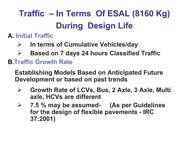 Design of flexible pavements as per IRC37 | PPTX