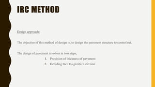 Irc method of design of flexible pavement 1 | PPTX