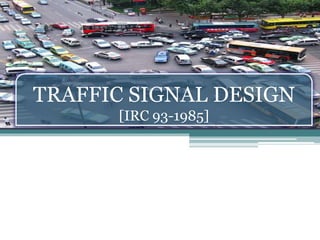 IRC Method of Signal Design | PPTX