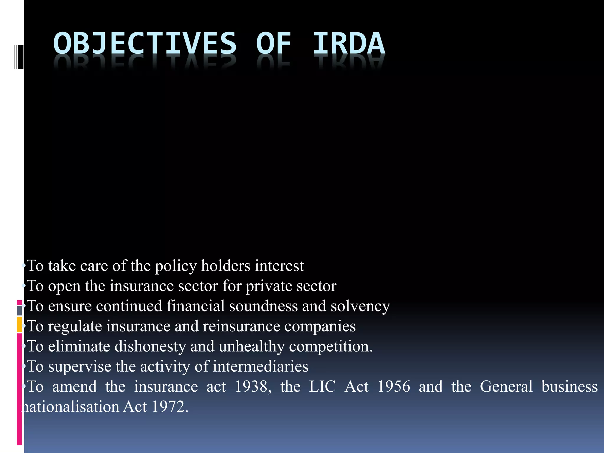 Irda(the insurance regulatory and development authority) | PPT