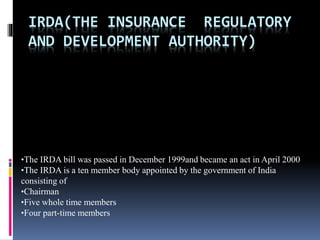 Irda(the insurance regulatory and development authority) | PPTX