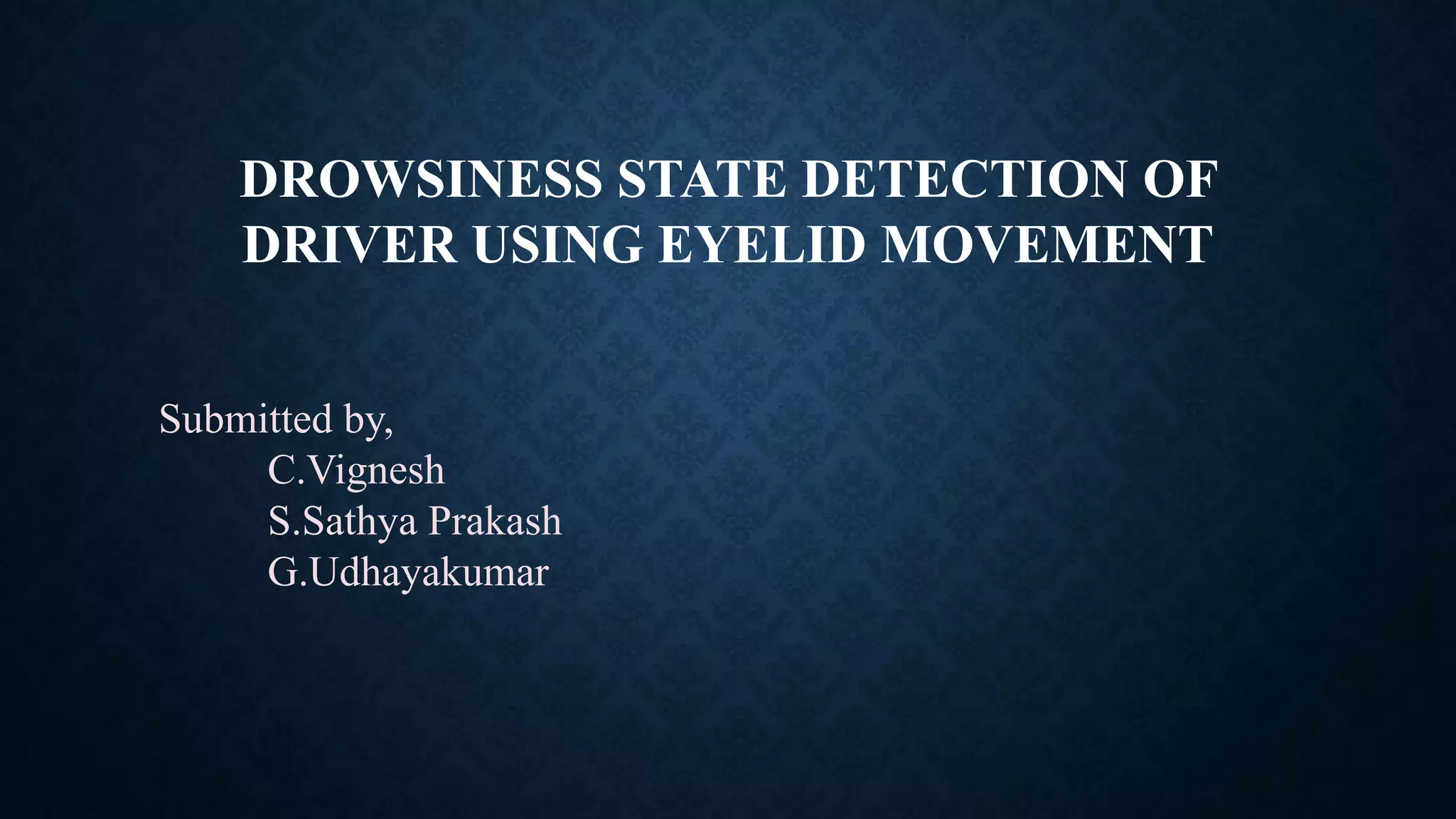 Drowsiness State Detection of Driver using Eyelid Movement- IRE Journal ...