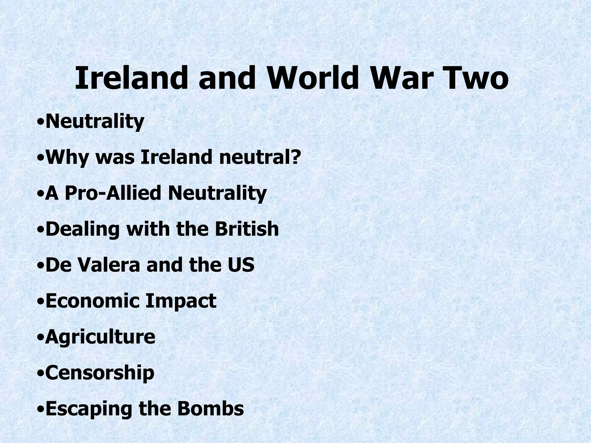 Ireland and world war two | PPT