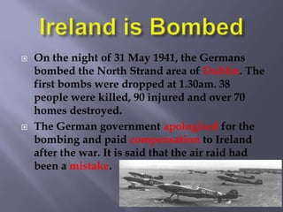Ireland during wwii ppt | PPTX