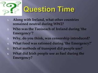 Ireland during wwii ppt | PPTX