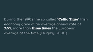 Planning for a Post Celtic Tiger Urban Landscape | PPT