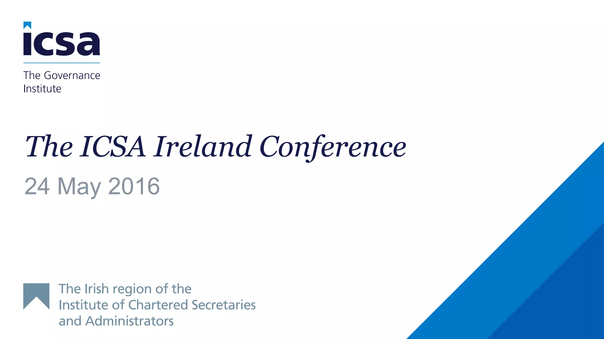 ICSA Ireland Conference 2016 | PPT