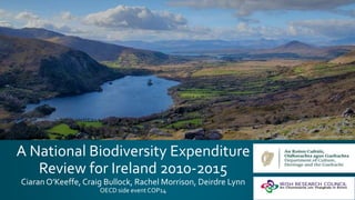 A National Biodiversity Expenditure- Review for Ireland 2010-2015 ...