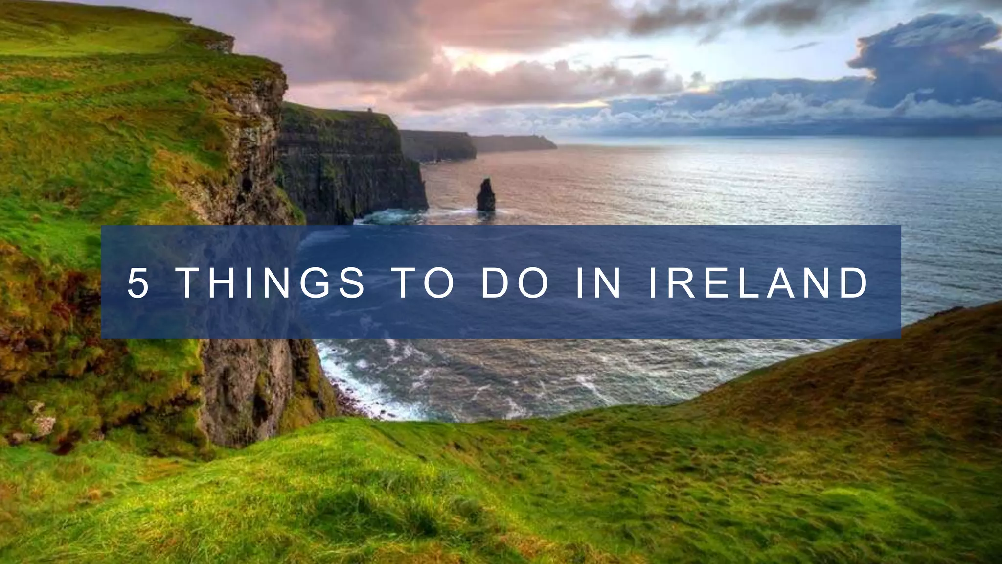 What To Do In Ireland | PPTX