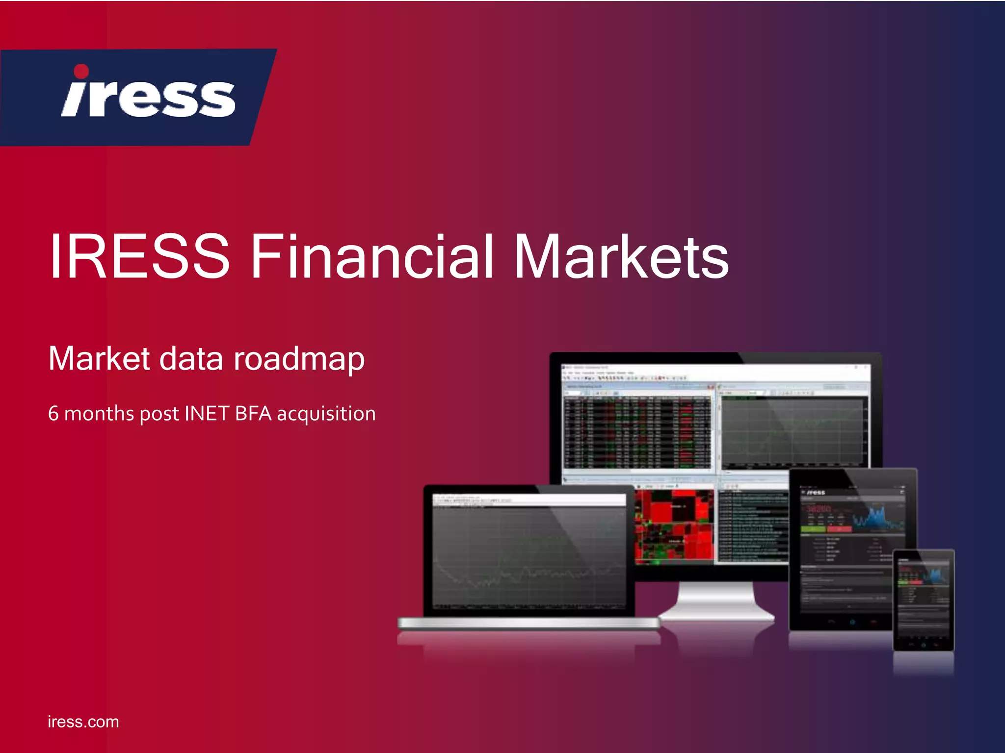 IRESS Market Data Roadmap | PPT