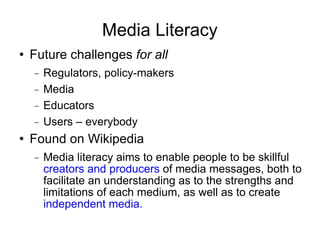 Future Challenges for Media Literacy | PPT