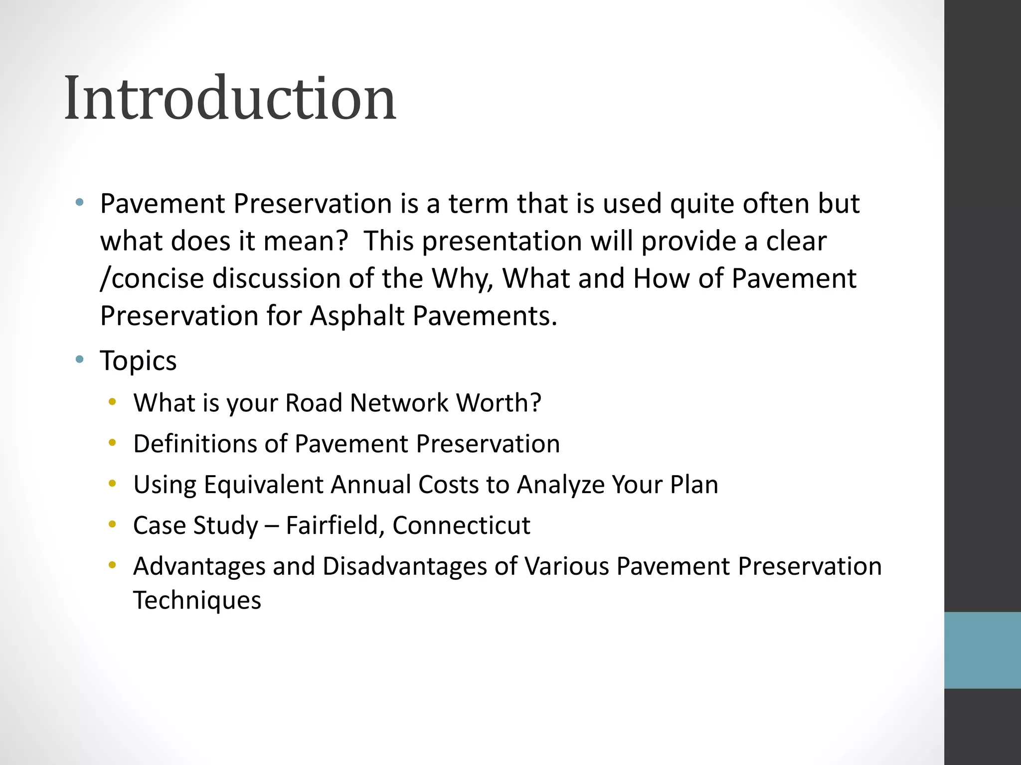 Pavement Preservation - What are your roads worth? | PPTX