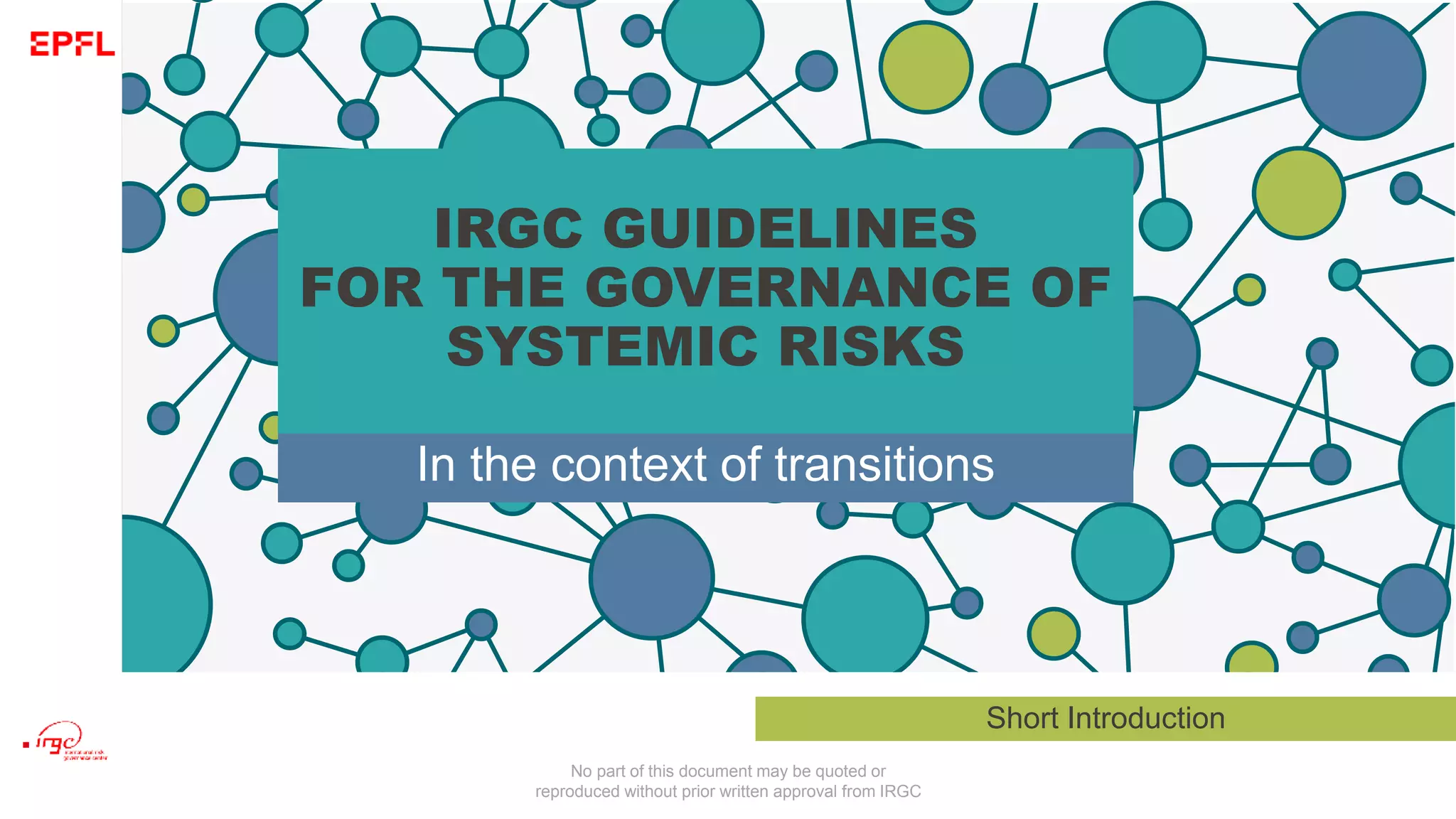 IRGC Guidelines for the Governance of Systemic Risks | PPTX