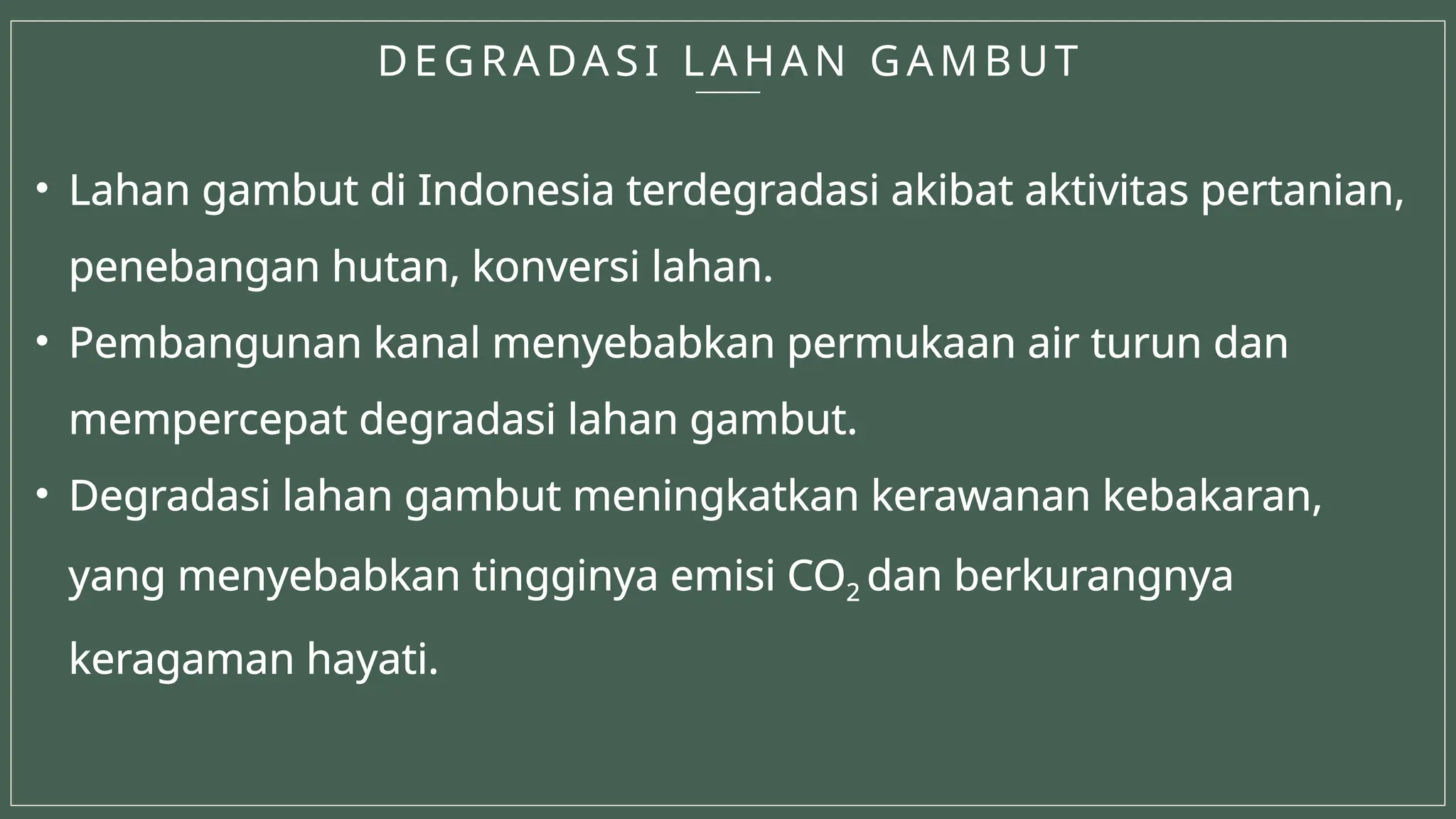 Irham Luthfi_PPT Restorasi Lahan Gambut Tropis yang Terdegradasi di Indonesia.pptx